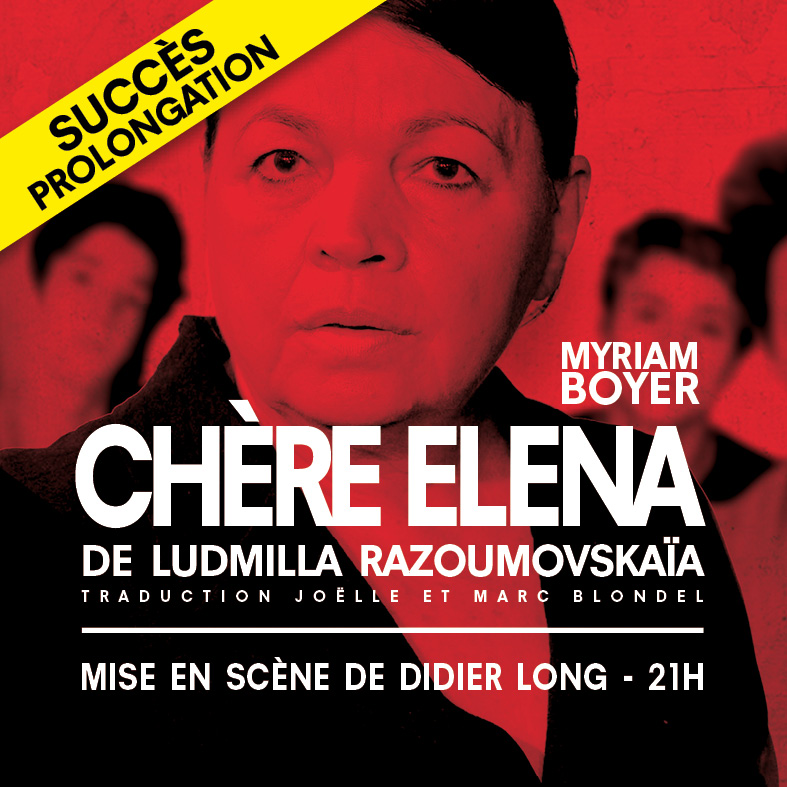 CHÈRE ELENA • Théâtre de Poche Montparnasse