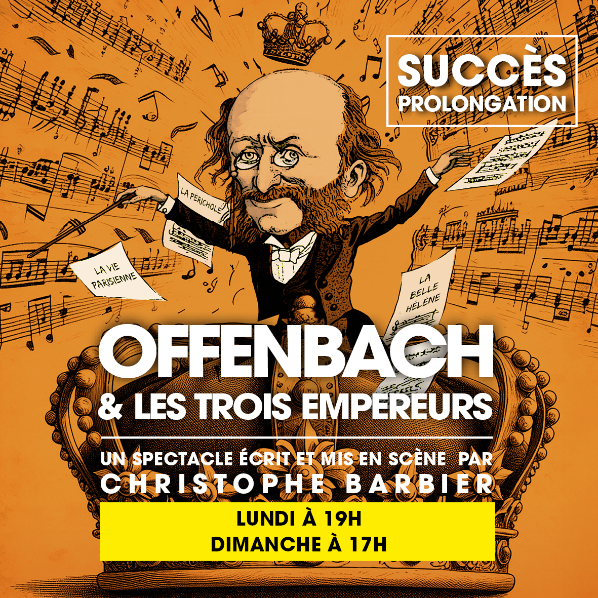 OFFENBACH ET LES TROIS EMPEREURS • Théâtre de Poche Montparnasse